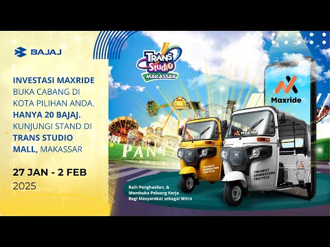 BISNIS BAJAJ MAXRIDE HADIR DI TRANS STUDIO MALL MAKASSAR