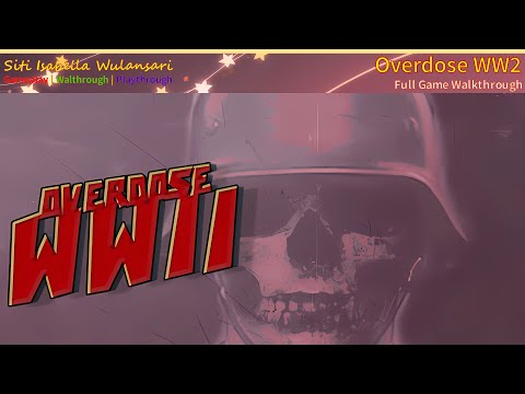 Steam Community :: Video :: Overdose WW2 (PC, 2022) | Full Game ...