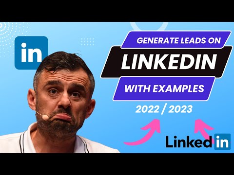 HOW To Generate LEADS On LinkedIn in 2023 (+ EXAMPLES)
