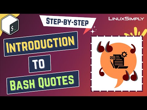 Bash Quotes: Introduction | LinuxSimply