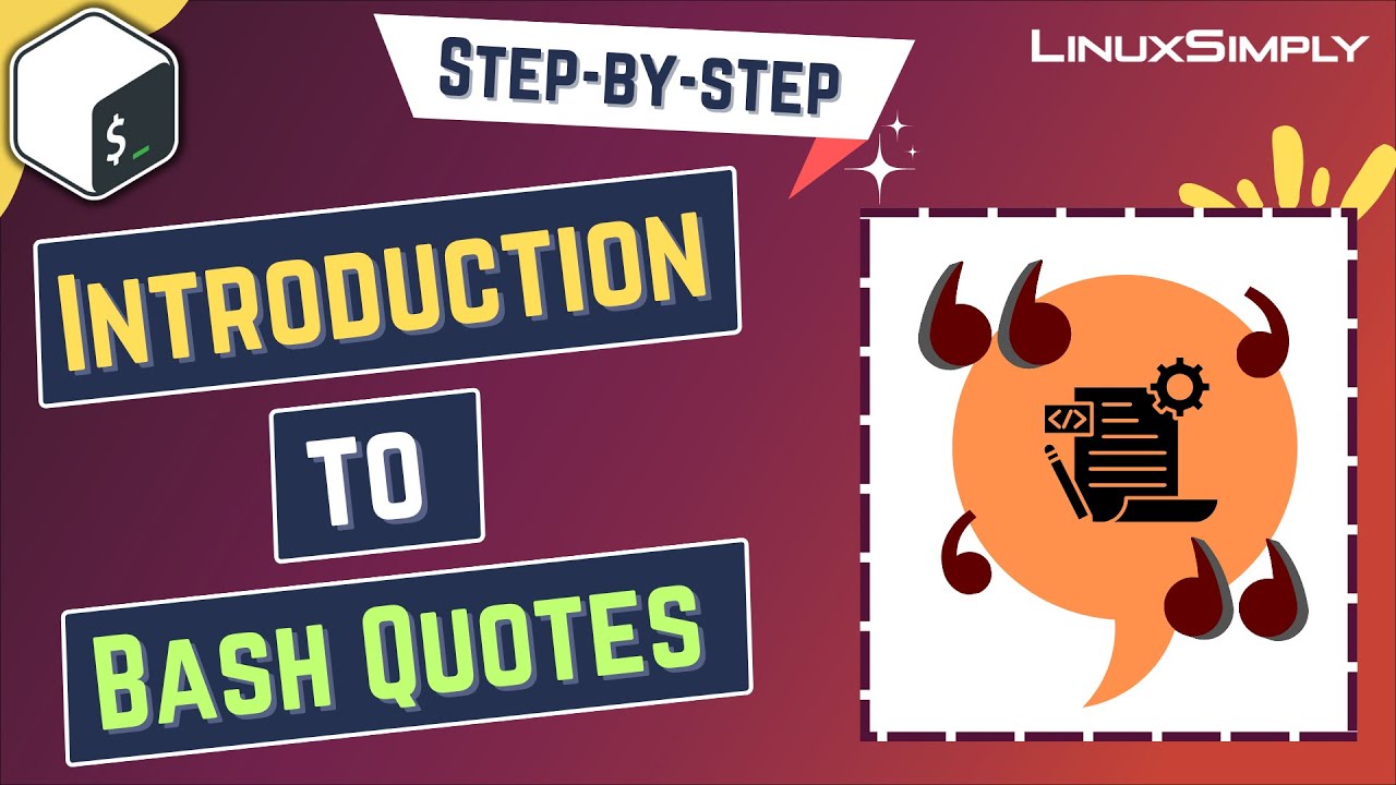 Bash Quotes: Introduction | LinuxSimply