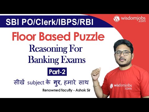 Floor Based Puzzle Reasoning for Banking Exams| SBI PO, Clerk, IBPS, RBI Part-2 @wisdom jobs ...