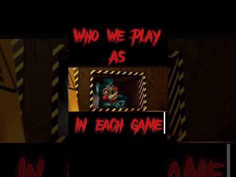 WHO Do We PLAY AS In EACH FNAF GAME? #fnaf