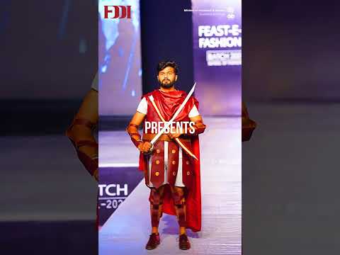 Feast-e-Fashion 2025 | FDDI Chhindwara’s Design Showcase