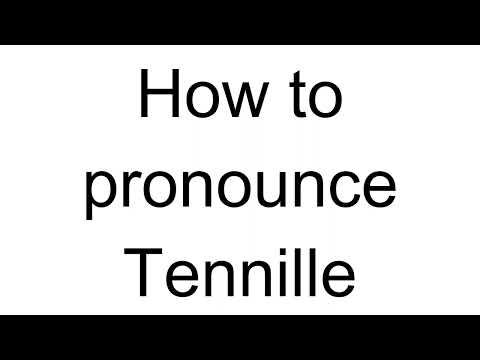 How to Pronounce Tennille (English)