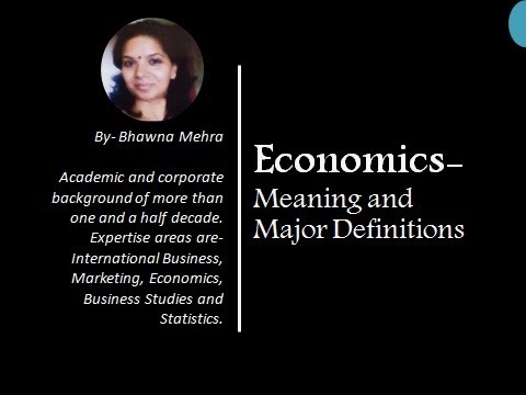 Economics- Meaning and Major Definitions