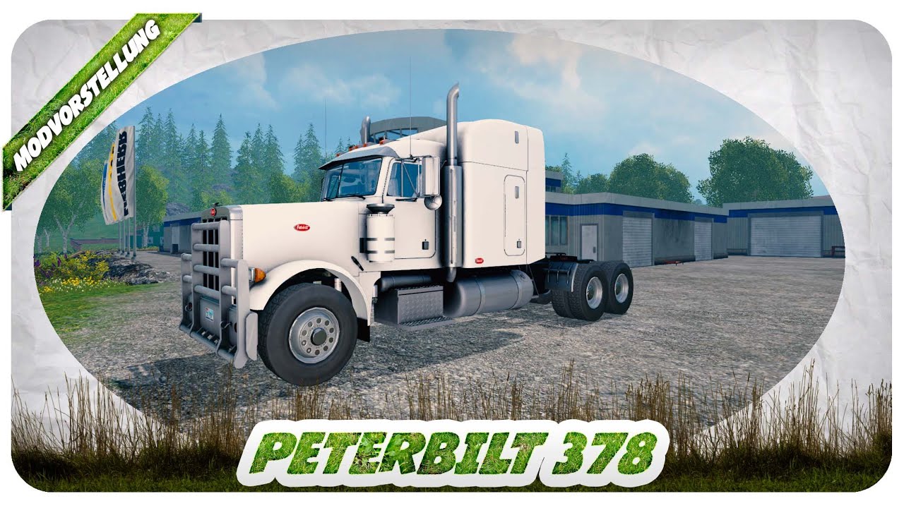 Peterbilt 378 - FS 15