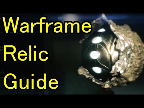 Steam Community :: Video :: 【Warframe】Relic Guide!