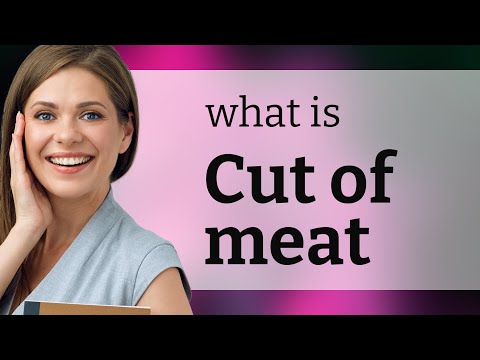 Cut of meat | definition of CUT OF MEAT