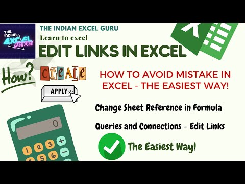 Edit Links in Excel - The Easiest and Most Error-Proof Way! @THEINDIANEXCELGURU