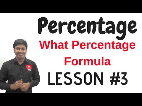 Percentage_What Percentage Formula#Lesson 3