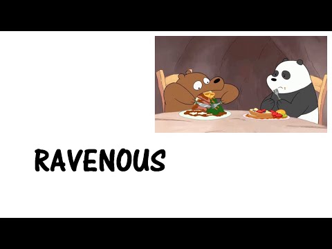 Learn a word - Meaning of RAVENOUS