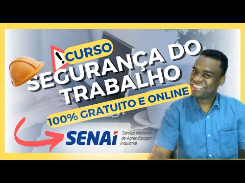 Curso Gratuito de Segurança do Trabalho do SENAI: Inscrições Abertas!