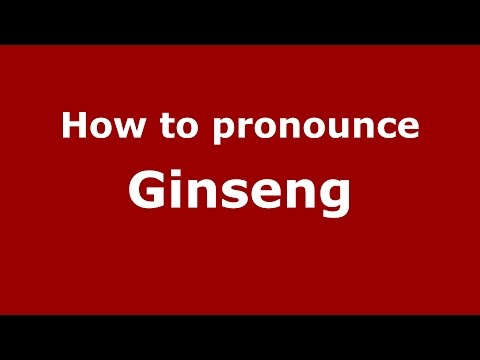 How to pronounce Ginseng (American English/US) - PronounceNames.com