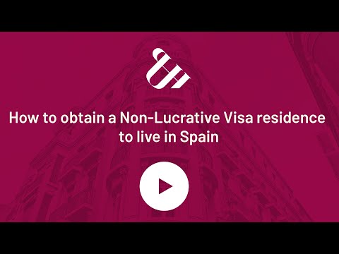 How to obtain a Non-Lucrative Visa residence to live in Spain