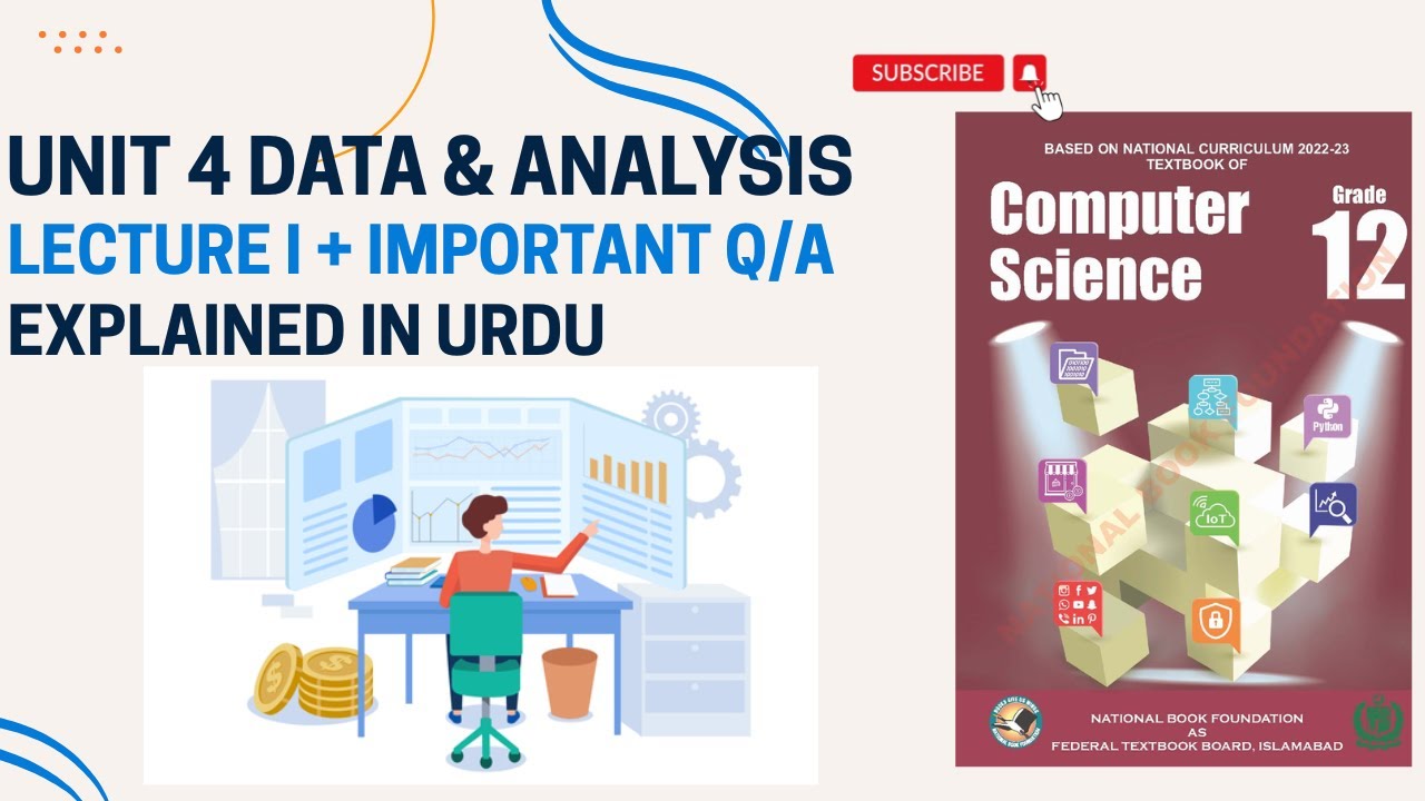 Class 12 Computer Science Unit 4 | Data and Analysis Lecture 1 | Complete Explanation with Notes