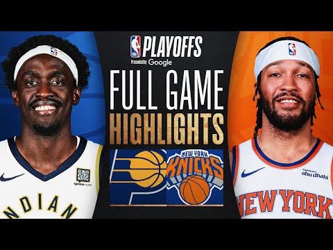 #4 PACERS at #3 KNICKS | FULL GAME 5 HIGHLIGHTS | May 29, 2025