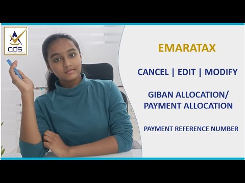 EMARATAX - CANCEL , EDIT OR MODIFY PAYMENT ALLOCATION OR GIBAN ALLOCATION ALREADY MADE