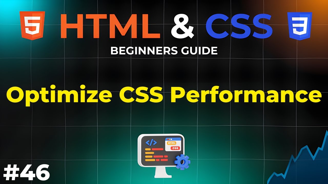 Optimizing CSS Performance | HTML and CSS Beginners Guide | IMS Coding