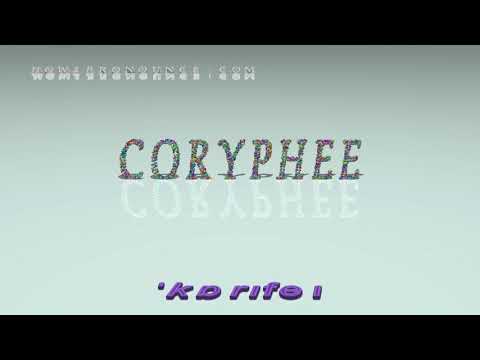 coryphee - pronunciation + Examples in sentences and phrases