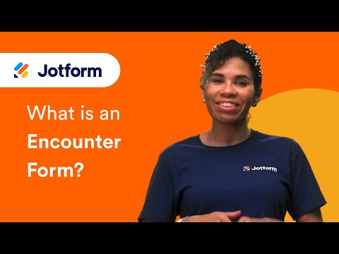 What is an encounter form? | The Jotform Blog