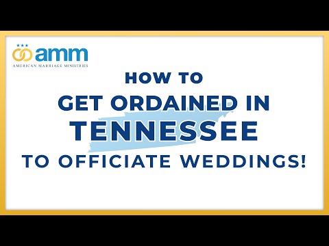 How To Get Ordained In Tennessee To Officiate Weddings - THEAMM.ORG