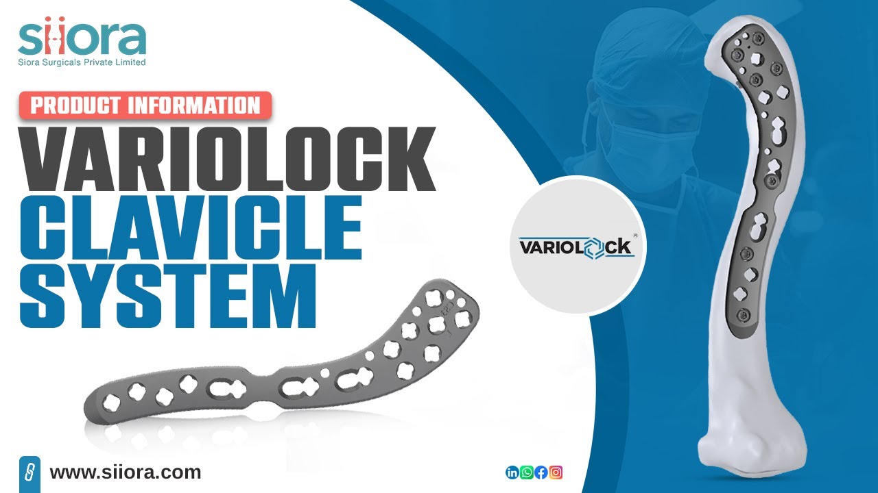 Product Information of Variolock Clavicle System | Siora Surgicals