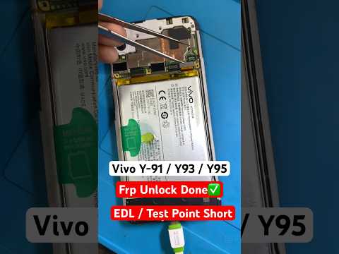 Vivo Y91 / Y93 / Y95 EDL Mode (9008) Test Point Short💯✅FRP UNLOCK Done