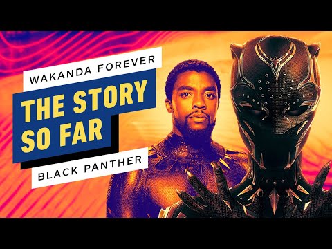 Black Panther Timeline: The Story So Far | Wakanda Forever and Tragedy in the MCU