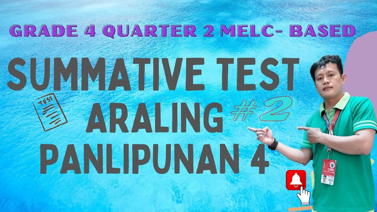 GRADE 4 ARALING PANLIPUNAN 4 /SUMMATIVE TEST # 2 QUARTER 2