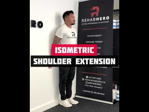 Isometric Shoulder Extension - acute shoulder pain rehabilitation exercise
