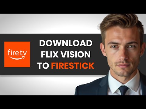 How To Download FLIX Vision To Your Amazon FireStick (FULL GUIDE)