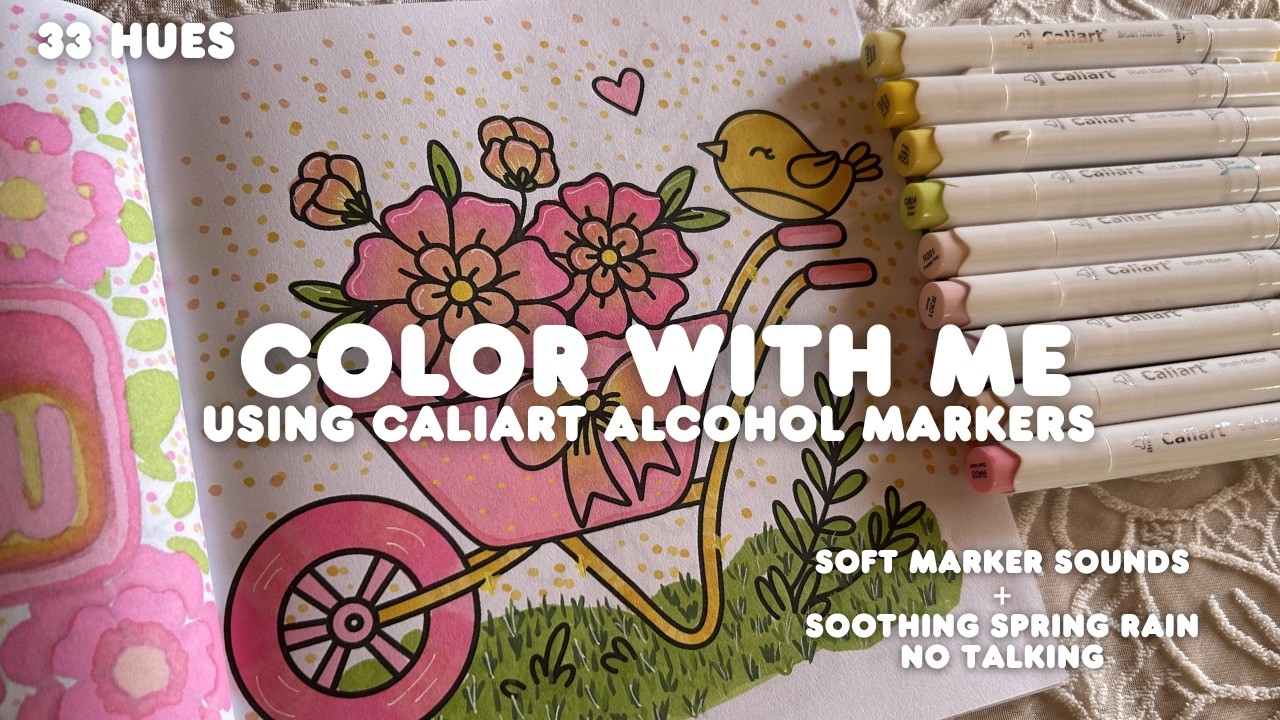 Color With Me Using CaliArt Alcohol Markers | Spring Coloring Book| Relaxing Spring Rain ASMR