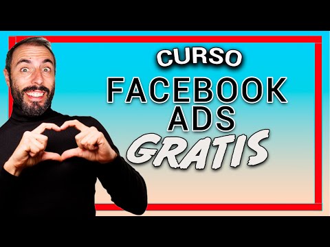 Curso Gratis FACEBOOK ADS 2021