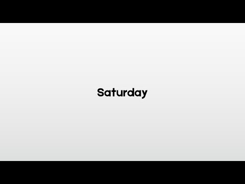 How to pronounce Saturday in british english