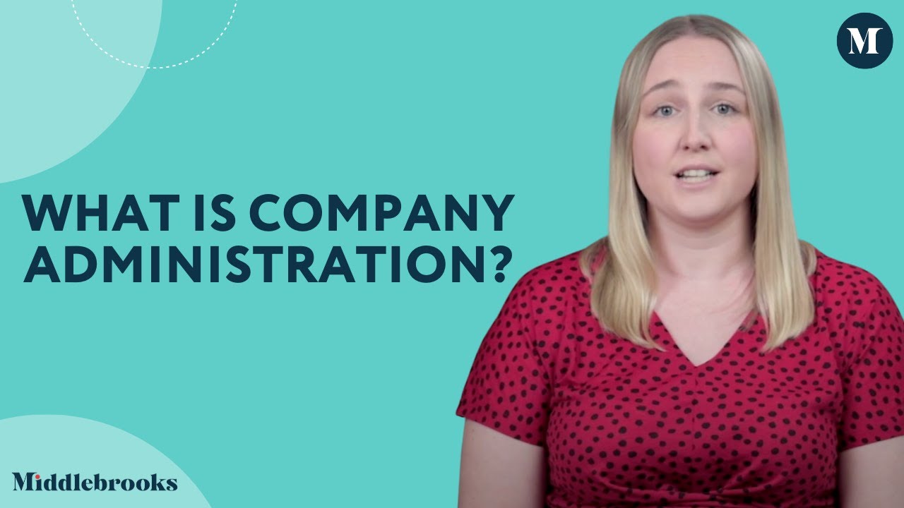 What is Company Administration?