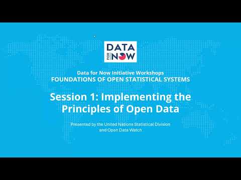 Data for Now workshops - Foundations of Open Statistical Systems - Implementation of Open Data