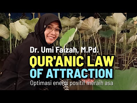 Quranic Law of Attraction | Umi Faizah | Optimasi Energi Positif untuk Meraih Asa