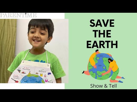 Save the EARTH | SHOW & TELL | EARTH Day topic | Kids activity