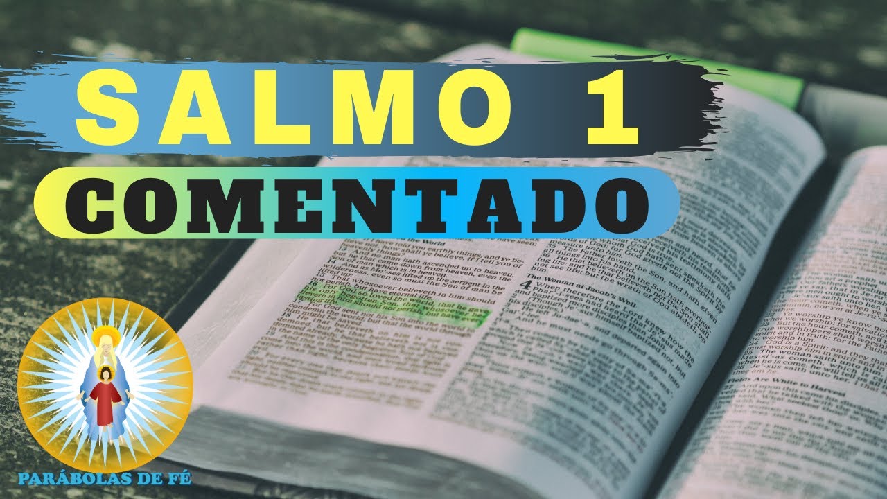 SALMO 1 Comentado - Comentário do Salmo 1
