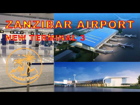 Zanzibar New Airport - New Terminal for Paradise Island