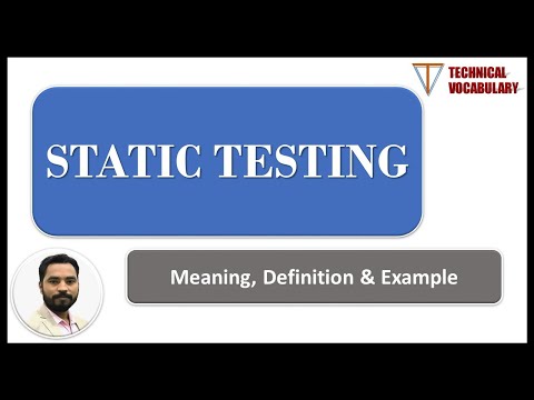 Static Testing | Meaning of Static Testing| Definition of Static Testing | Technical Vocabulary