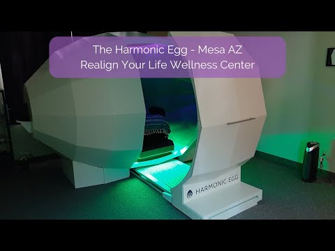 The Harmonic Egg in Mesa at Realign Your Life Wellness Center