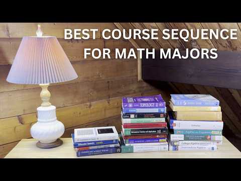 Best Course Sequence For Math Majors