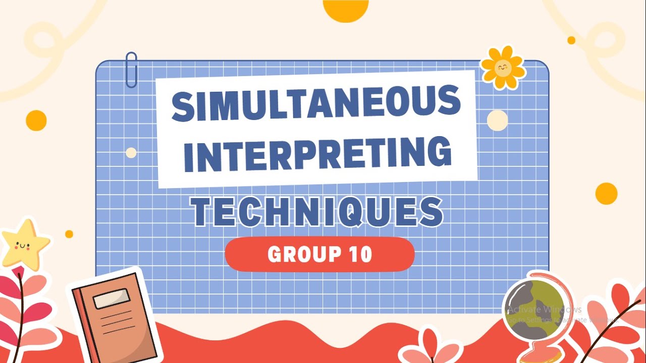 Simultaneous Interpreting Technique by Last Group