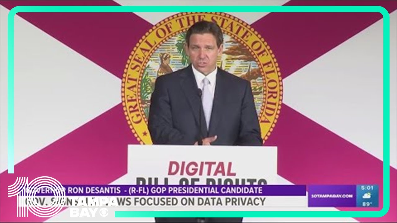 DeSantis signs 'digital bill of rights' with focus on data privacy