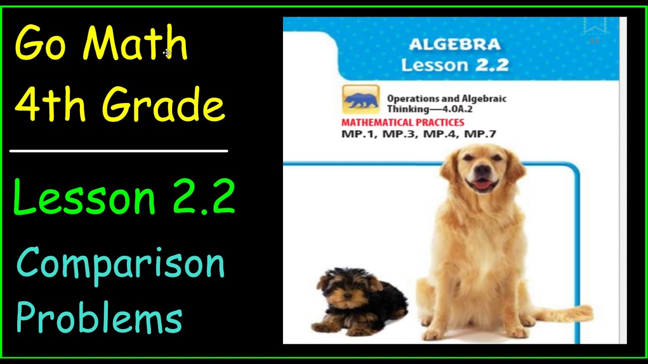 Go Math 4th Grade Lesson 2.2 Comparison Problems