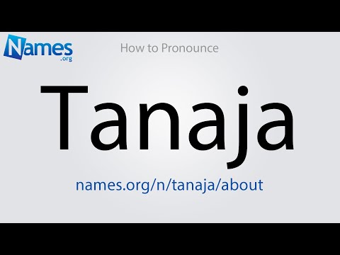 How to Pronounce Tanaja