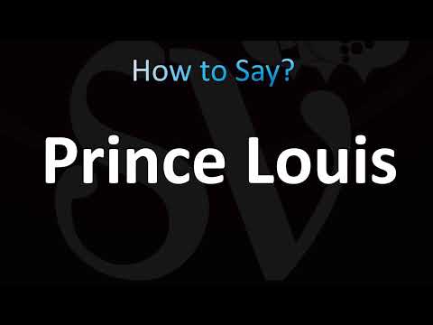 How to Pronounce Prince Louis (Correctly!)