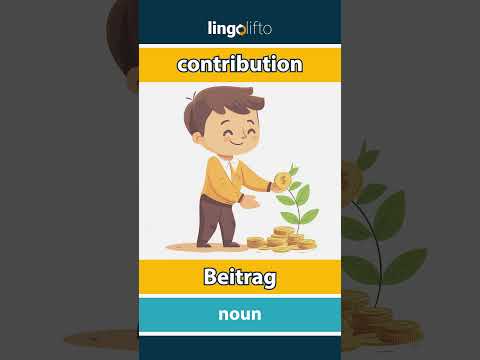 🇬🇧🇩🇪 contribution - Beitrag : learn English : Lernen wir Englisch : vocabulary builder